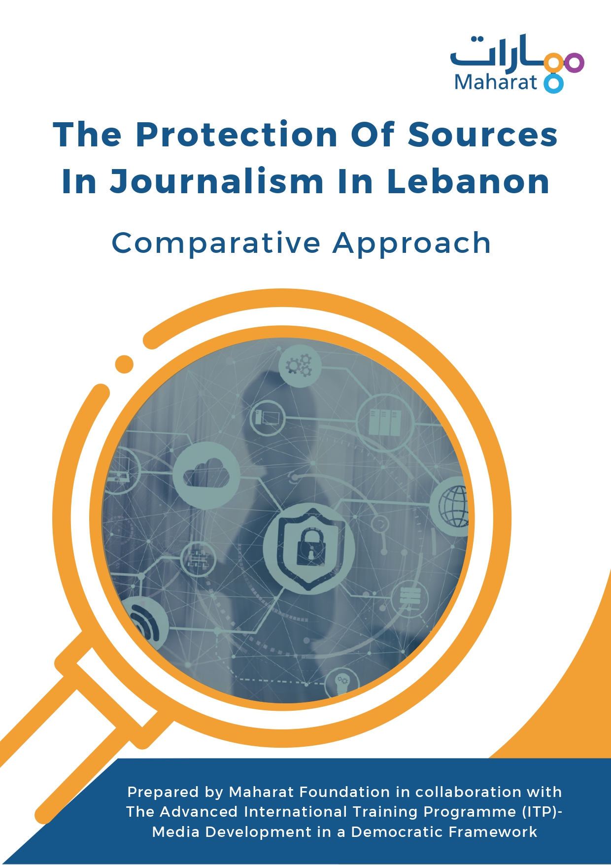 The Protection Of Sources In Journalism In Lebanon | Maharat Foundation